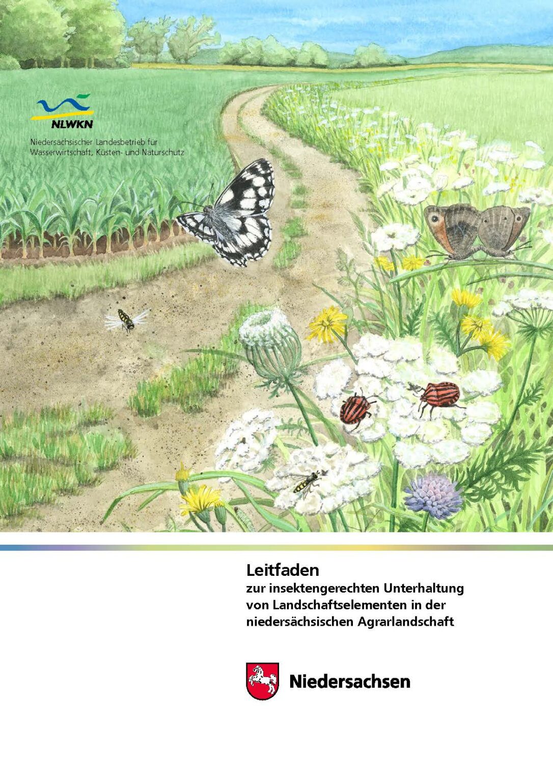 Leitfaden zur insektengerechten Unterhaltung von Landschafselementen in der niedersächsischen ...